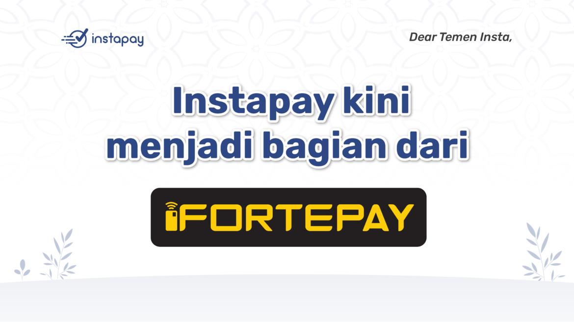 Instapay Sekarang Menjadi Bagian dari iFortepay