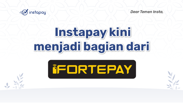 Instapay Sekarang Menjadi Bagian dari iFortepay
